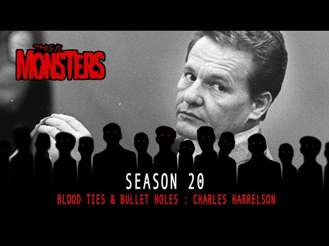 Blood Ties & Bullet Holes : Charles Harrelson