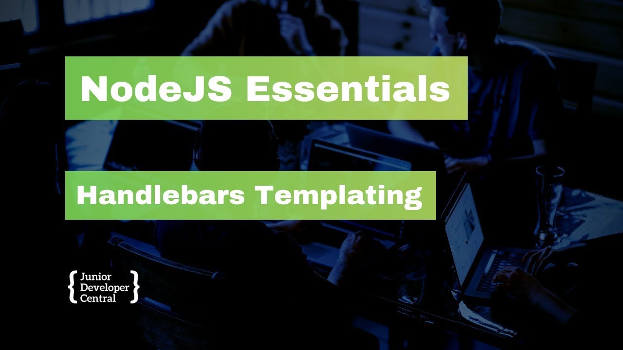 NodeJS Essentials 26: Handlebars Templating