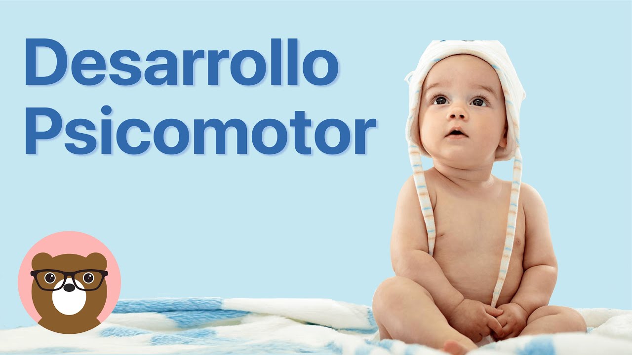 Desarrollo Psicomotor