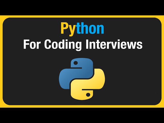 Mastering Python for Coding Interviews: A Comprehensive Guide | Galaxy.ai | Galaxy.ai