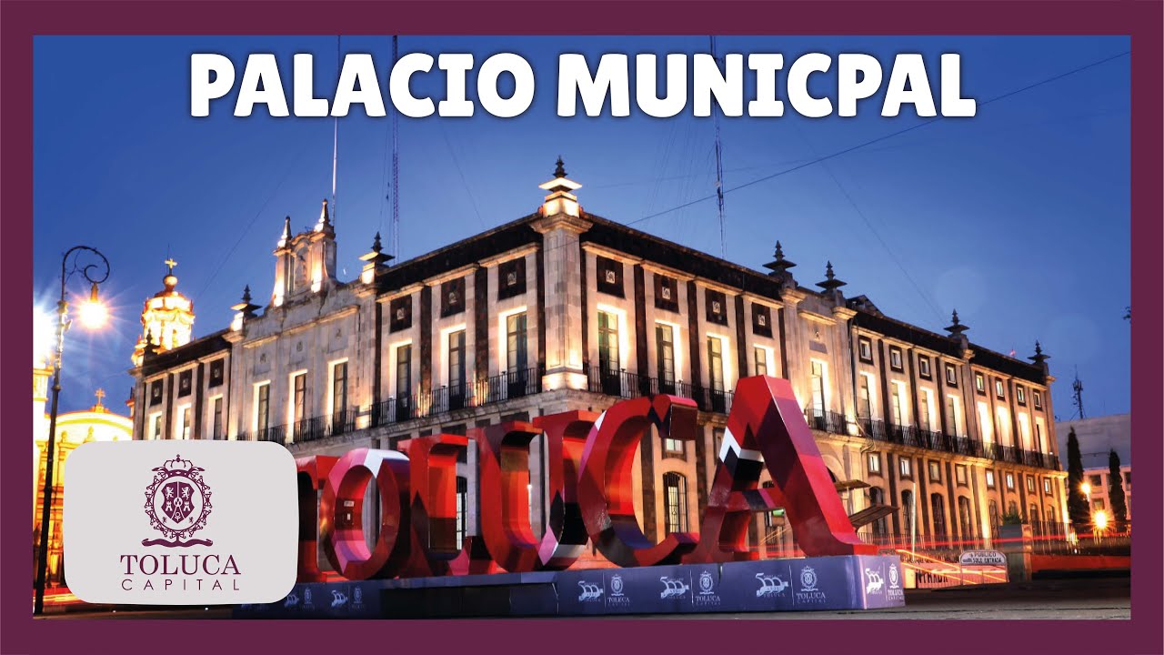 Palacio Municipal de Toluca