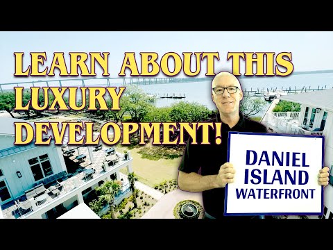 Daniel Island Waterfront Development – Daniel Island SC 29492 ...