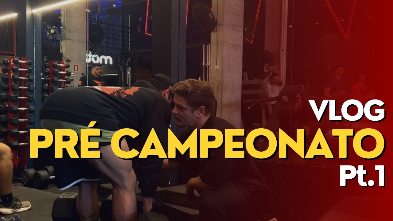 VLOG PRÉ CAMPEONATO