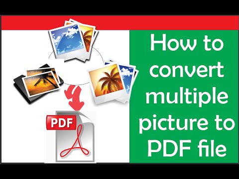 Merge Images to PDF: How to convert multiple picture to PDF file/create pdf from multiple images