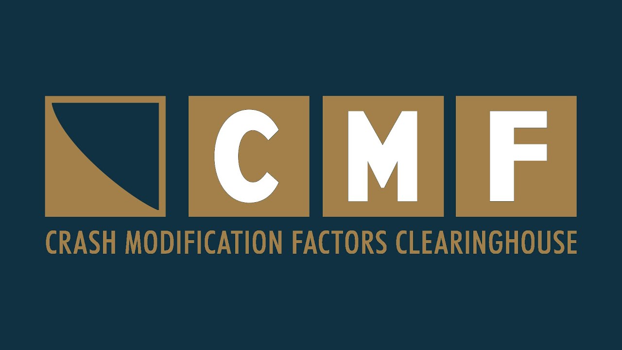 2012 CMF Clearinghouse Webinar :: FHWA Crash Modification Factors Clearinghouse