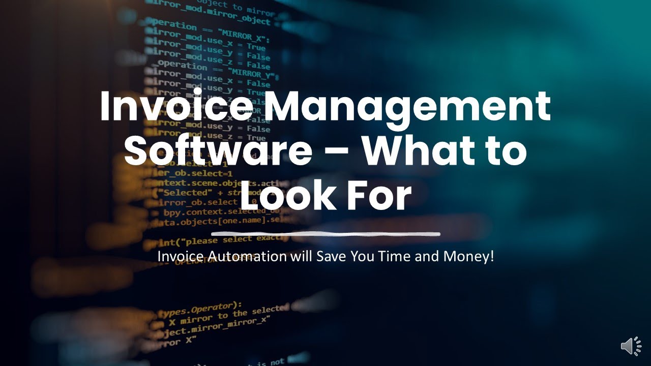 Invoice Automation Software: What to Look For