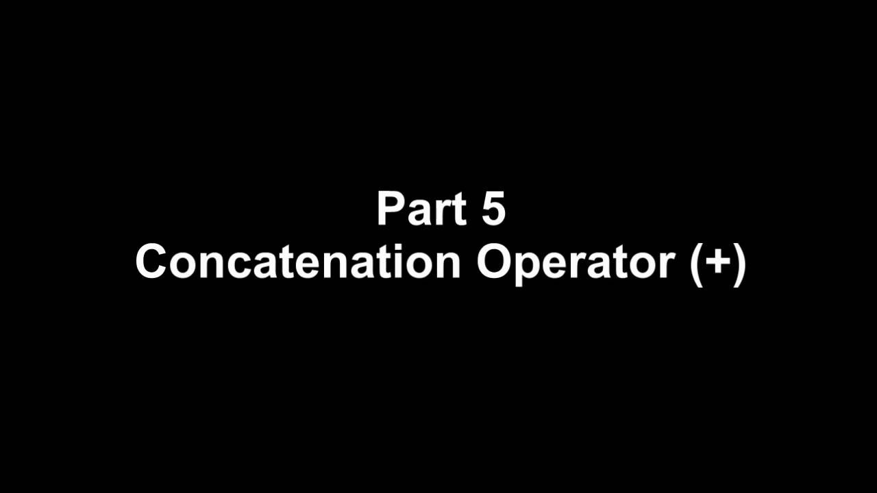 JAVA Tutorial For Beginners - 5) Concatenation Operator
