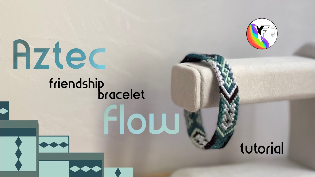 🗽Aztec based friendship bracelet/ full tutorial video