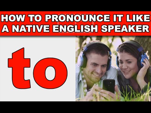 How to Pronounce "to" Like a Native English Speaker - EnglishAnyone com