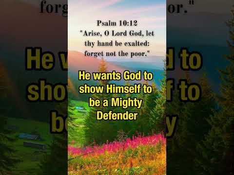 Psalm 10:12 - Church Fathers/Biblical Scholars' interpretation