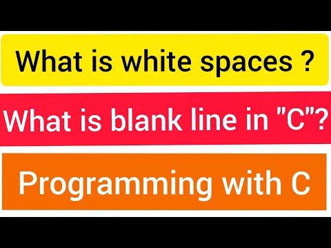what is whitespace in c prograaming and what is blank line in c language