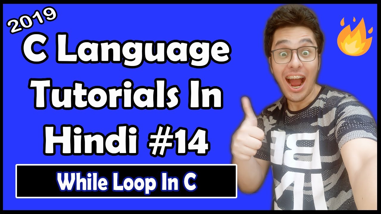 While Loop In C: C Tutorial In Hindi #14