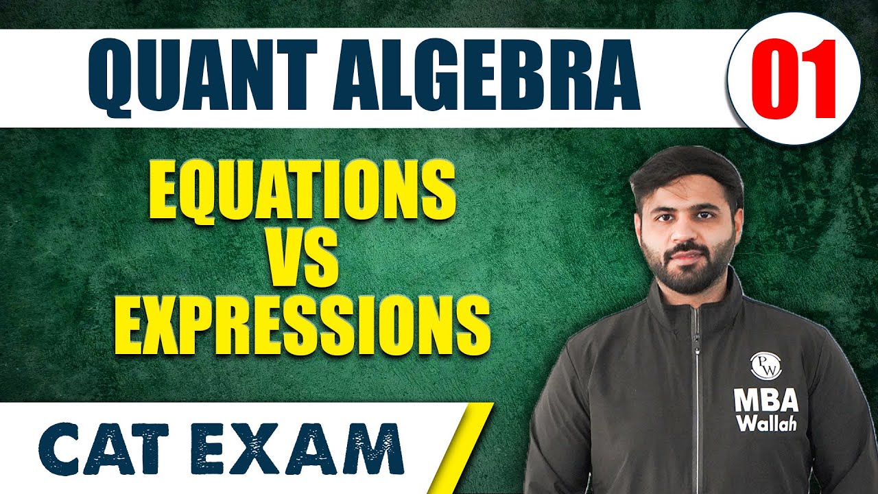 Understanding Expressions and Equations: A Comprehensive Guide for MBA Aspirants | Galaxy.ai