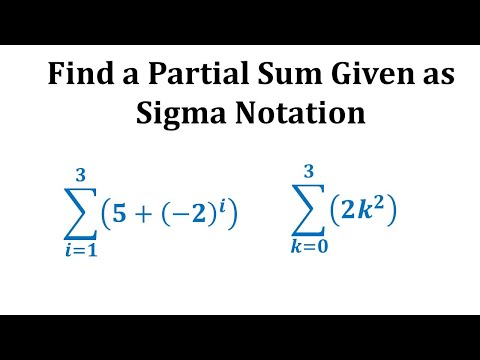 Ex 1: Find a Sum Written in Summation / Sigma Notation | Math Help from ...