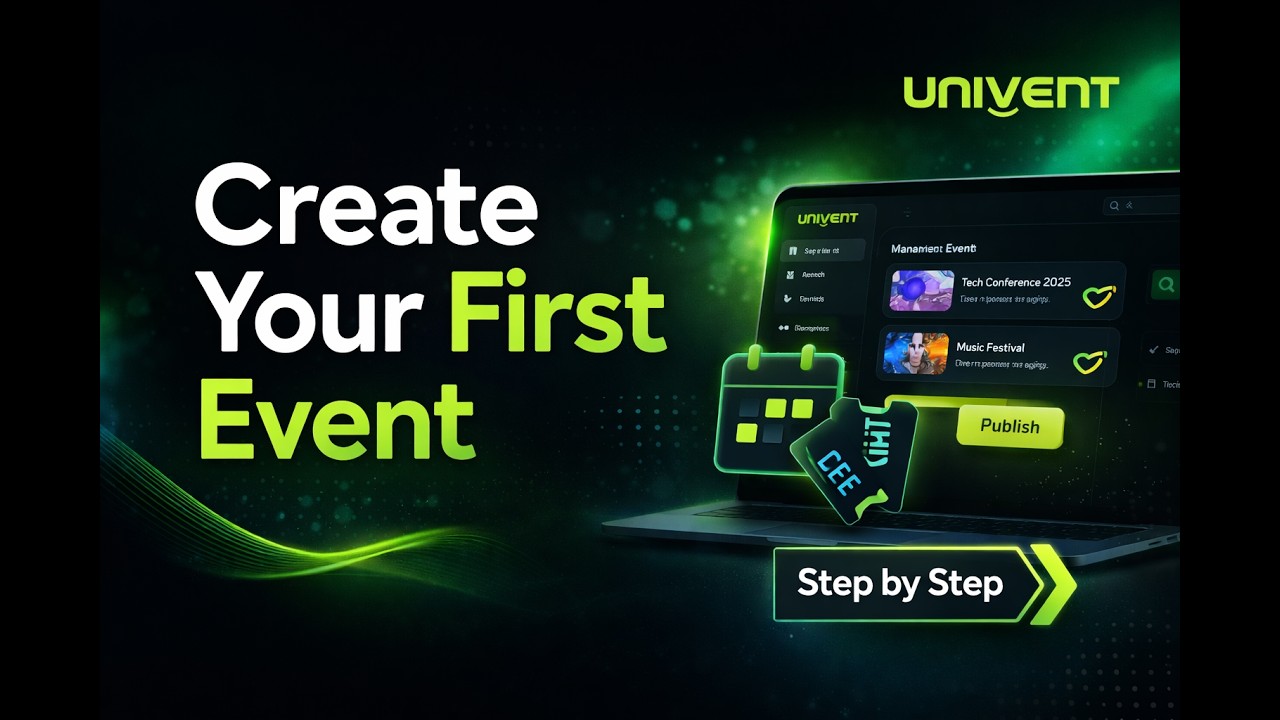 Create and Publish Your First Event on Univent (Step-by-Step Guide)