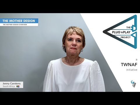 Plug 'n Play Module 11.1: The Mother Design overview