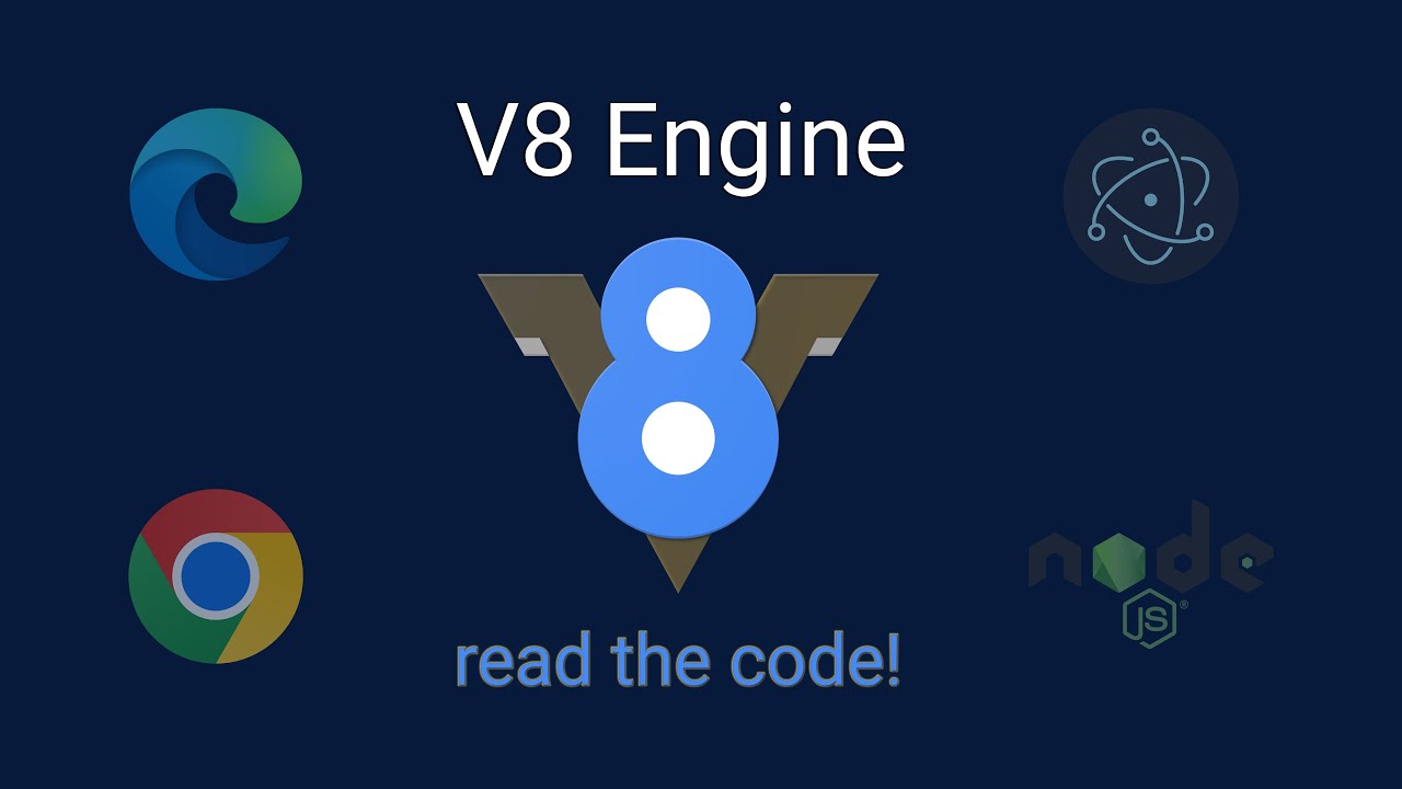 V8 JavaScript Engine: Let's read the code!