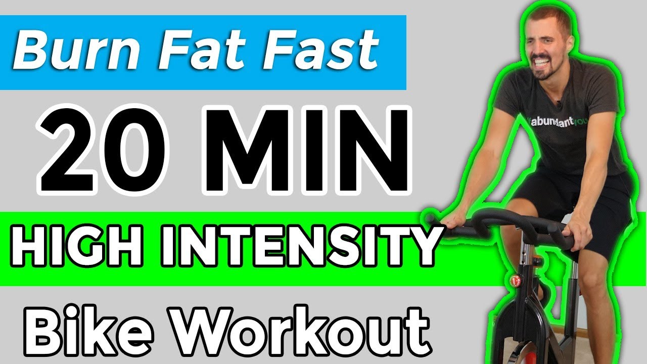 Burn Fat Fast  - 20 Minute High Intensity Bike Workout