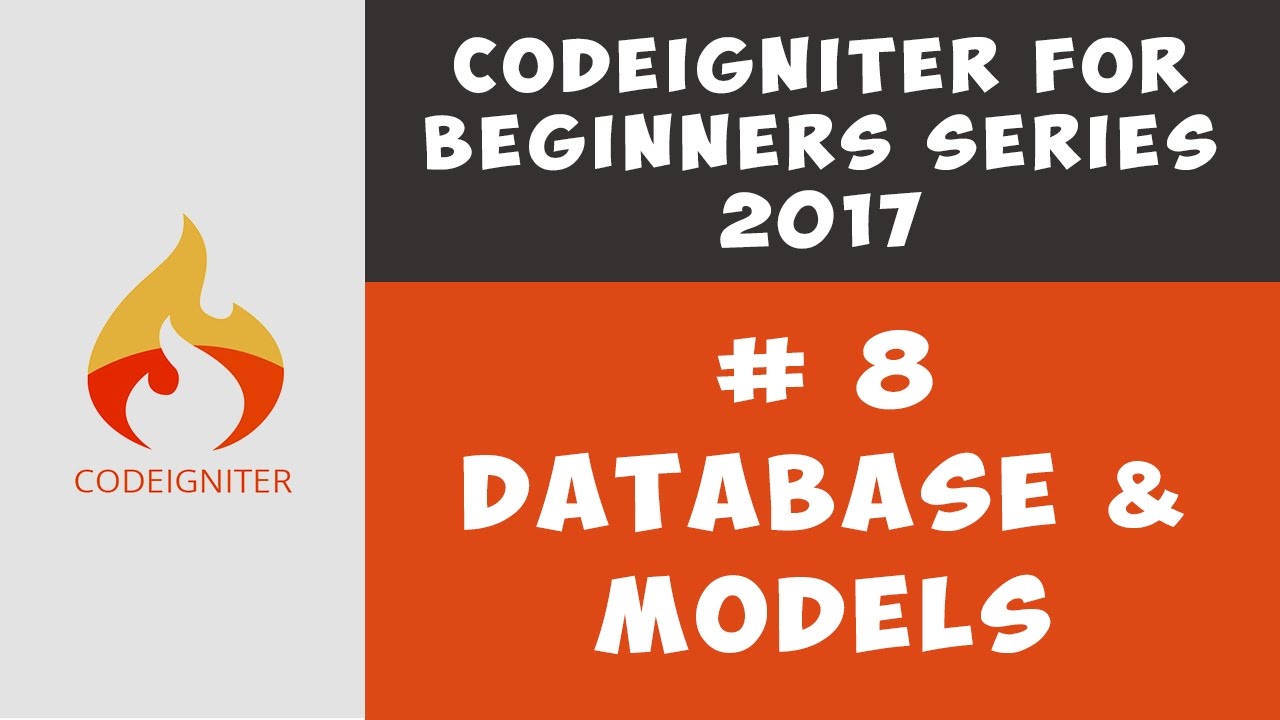Codeigniter 3 - Models / Database ( Tutorial 8 )