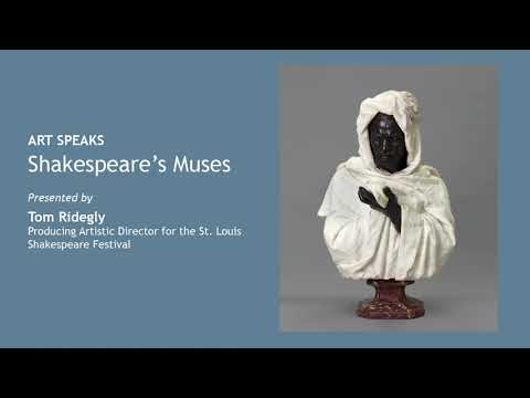 Art Speaks: Shakespeare's Muses