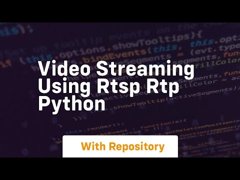 Video streaming using rtsp rtp python