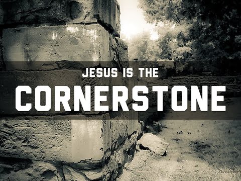 What is a cornerstone? What is YOUR cornerstone?