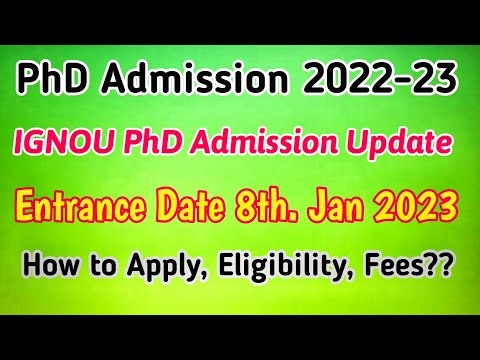 PhD Admission 2022-23 | IGNOU PhD Admission 2022 | Indira Gandhi National Open University PhD 2022