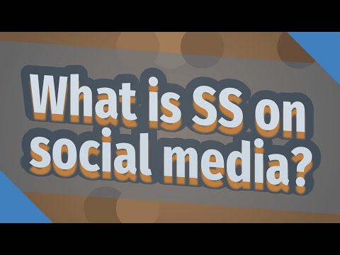 What is SS on social media?