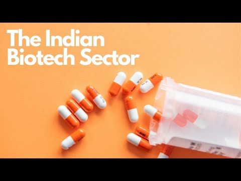 The Indian Biotech Sector: A Promising Future