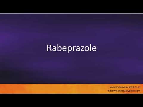 Pronunciation of the word(s) "Rabeprazole".