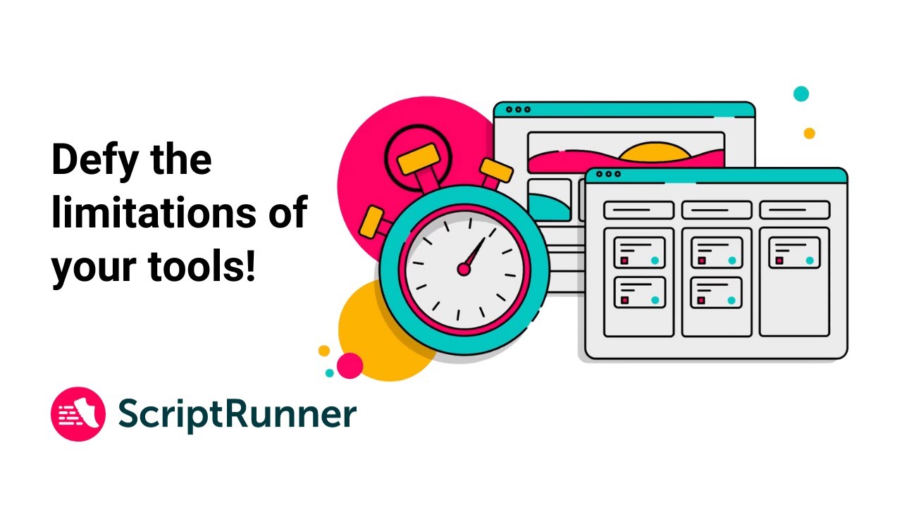 Defy the limitations of your tools with ScriptRunner