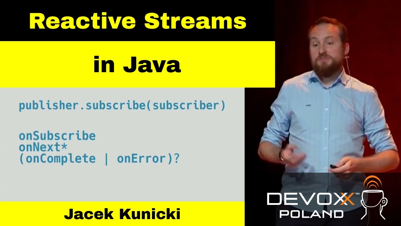 Don’t use Reactive Streams in Java 9+ - Jacek Kunicki
