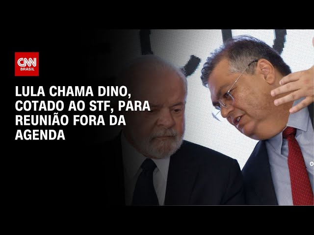 Lula chama Dino, cotado ao STF, para reunião fora da agenda | CNN Brasil Lula chama Dino, cotado ao STF, para reunião fora da agenda | CNN Brasil