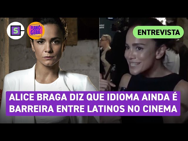 Alice Braga diz que língua ainda é barreira entre latinos no cinema