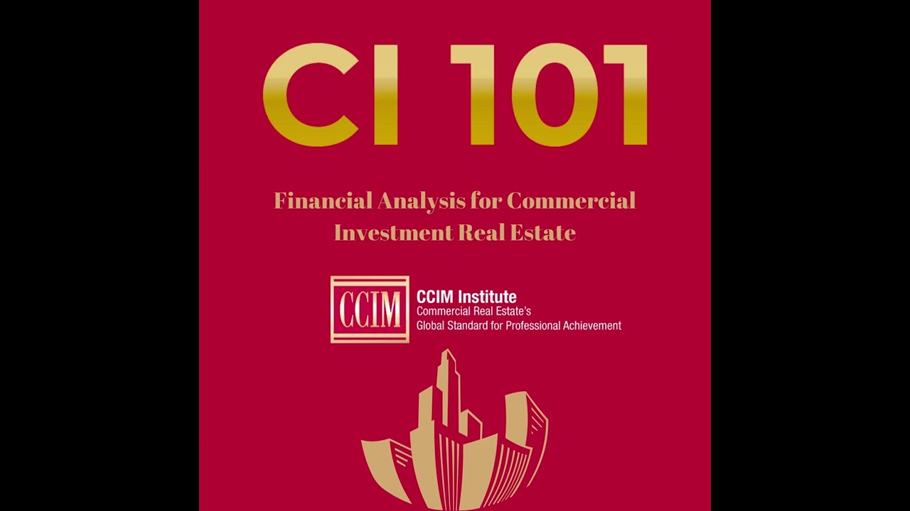 CI 101: Real Estate Essentials - Building Blocks for Success