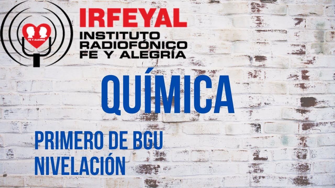 Nivelación de Química, Primero de BGU