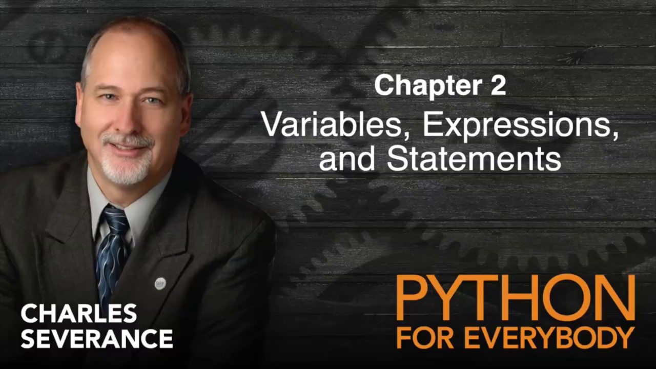 Py4e | Chapter2 : Variables, Expressions and statements [University of Michigan]