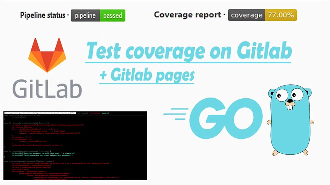 GitLab CI/CD pipeline configuration for Go (Golang) - code coverage HTML report and GitLab pages