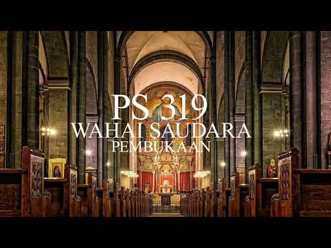 Puji Syukur 319 - Wahai Saudara.