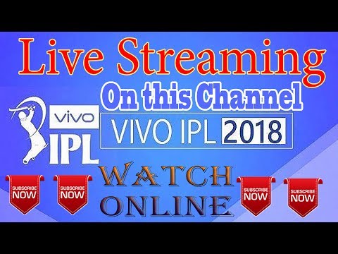 Vivo IPL 2018 Live Streaming Online Star Sports