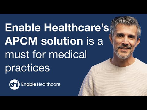 Why Enable Healthcare’s APCM is Essential for Your Practice!