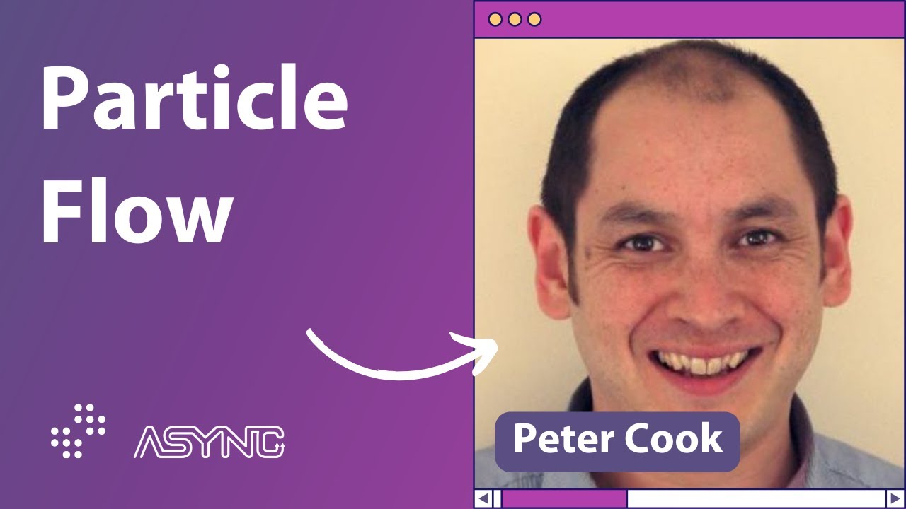 Particle Flow | Async