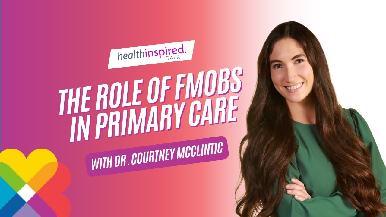 The Role Of Family Medicine Physicians With Obstetrics (FMOBs) In Primary Care