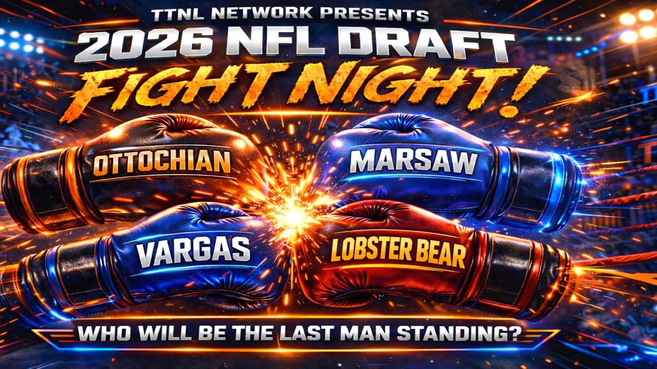 2026 NFL Draft FIGHT NIGHT! | TTNL Network