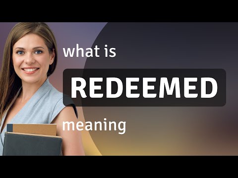 Redeemed — what is REDEEMED definition