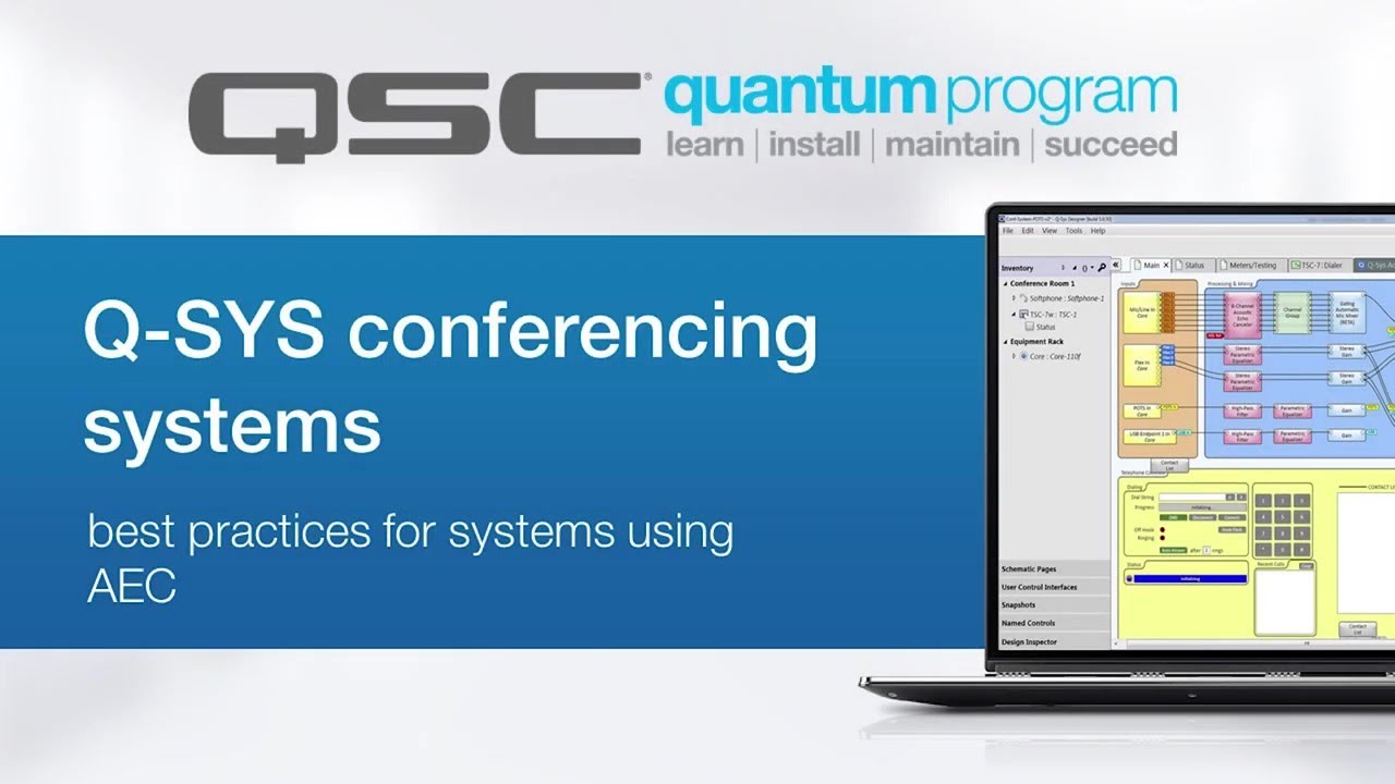 AEC & Q-SYS Conferencing System - Part 2 (QSC Quantum Program)