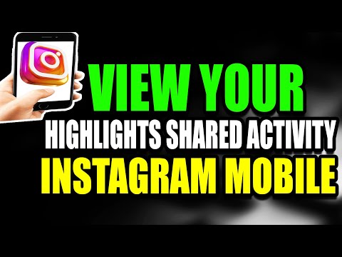 View Highlights Shared Activity Instagram Mobile - (Fast Tutorial) (2025)