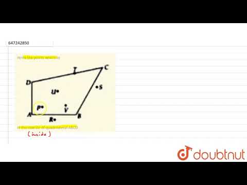 Write the points which lie in the interior of quadrilateral ABCD. | CLASS 6 | BASIC GEOMETRICAL ...