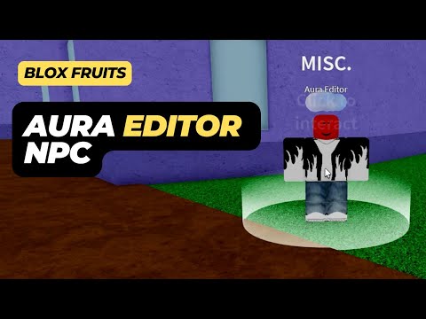 Where is the Aura Editor NPC (Location) - Blox Fruits