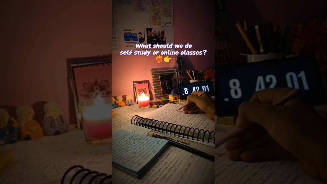 Self-study or Online Classes? What should we do...✨🧿 #motivation #study #consistency #shorts #viral